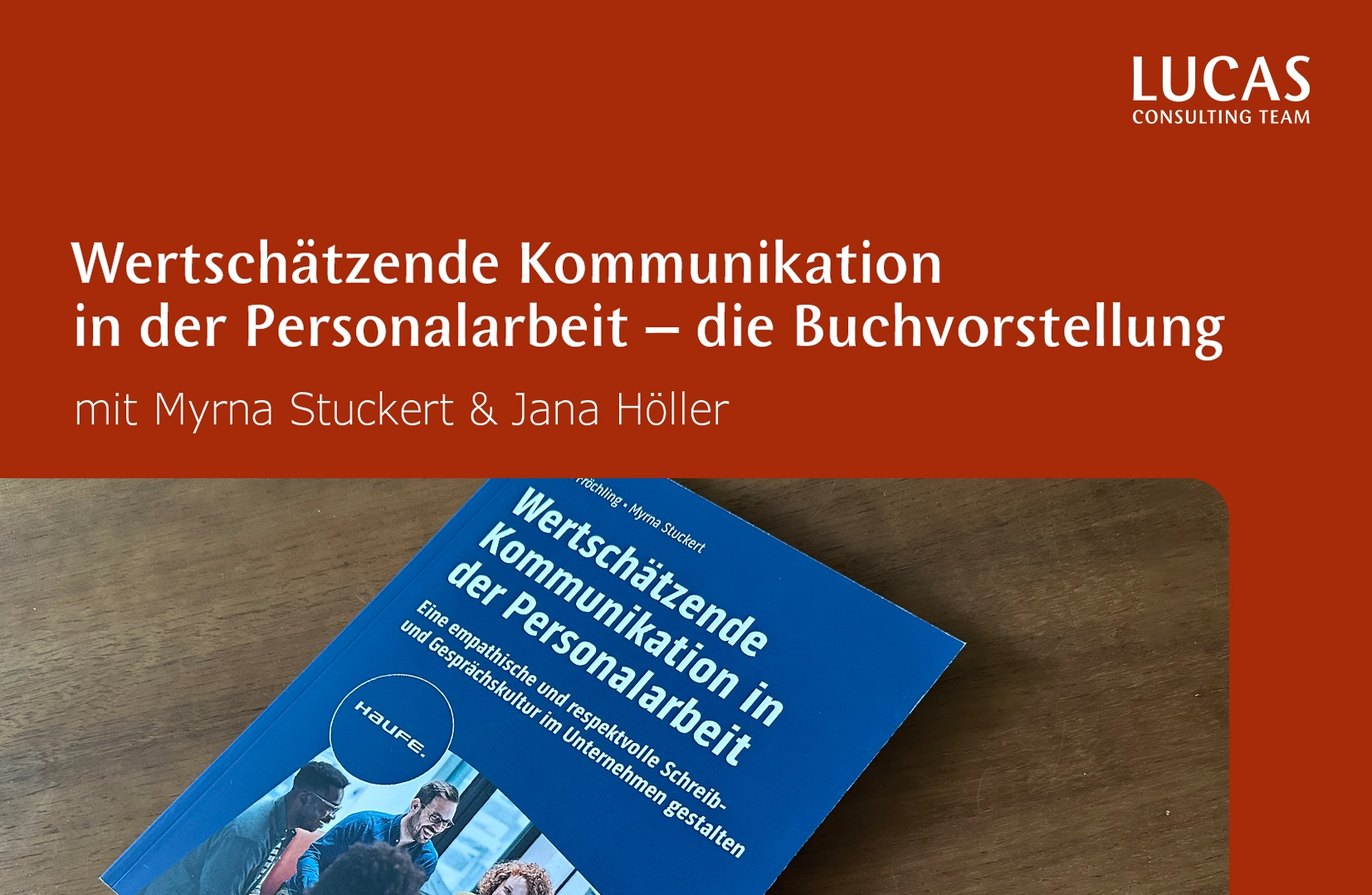 Wertschätzende Kommunikation Personalarbeit - LUCAS CONSULTING TEAM e. K.